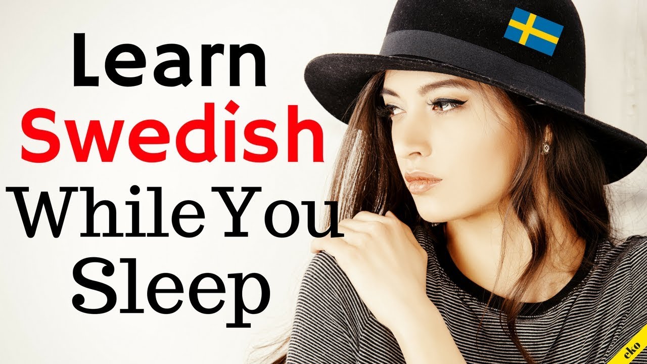Learn Swedish While You Sleep 😀 Most Important Swedish Phrases and ...